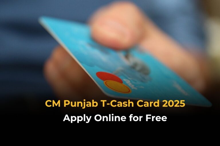 CM Punjab T-Cash Card 2025 – Apply Online for Free